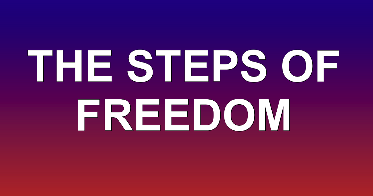 The Steps of Freedom - Sterling First Church of the Nazarene